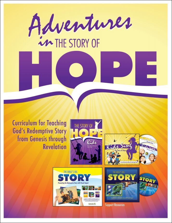 Adventures in the Story of Hope | Good Soil