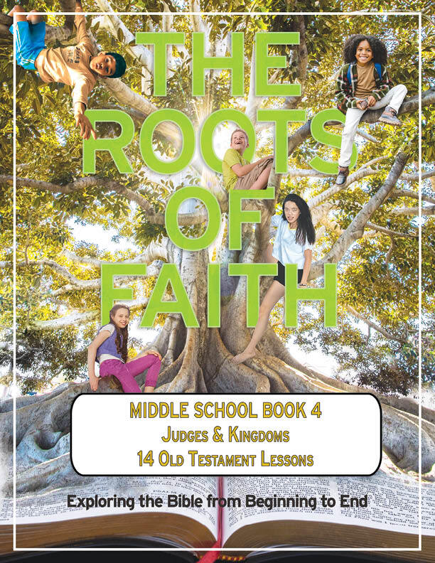 The Roots of Faith - Middle School Book 4 | Good Soil
