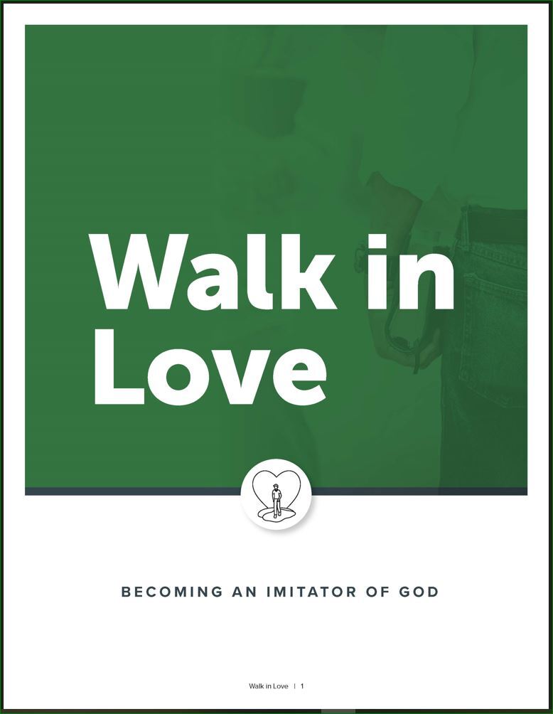 The Walk Series: Book 2 - Walk in Love | Good Soil